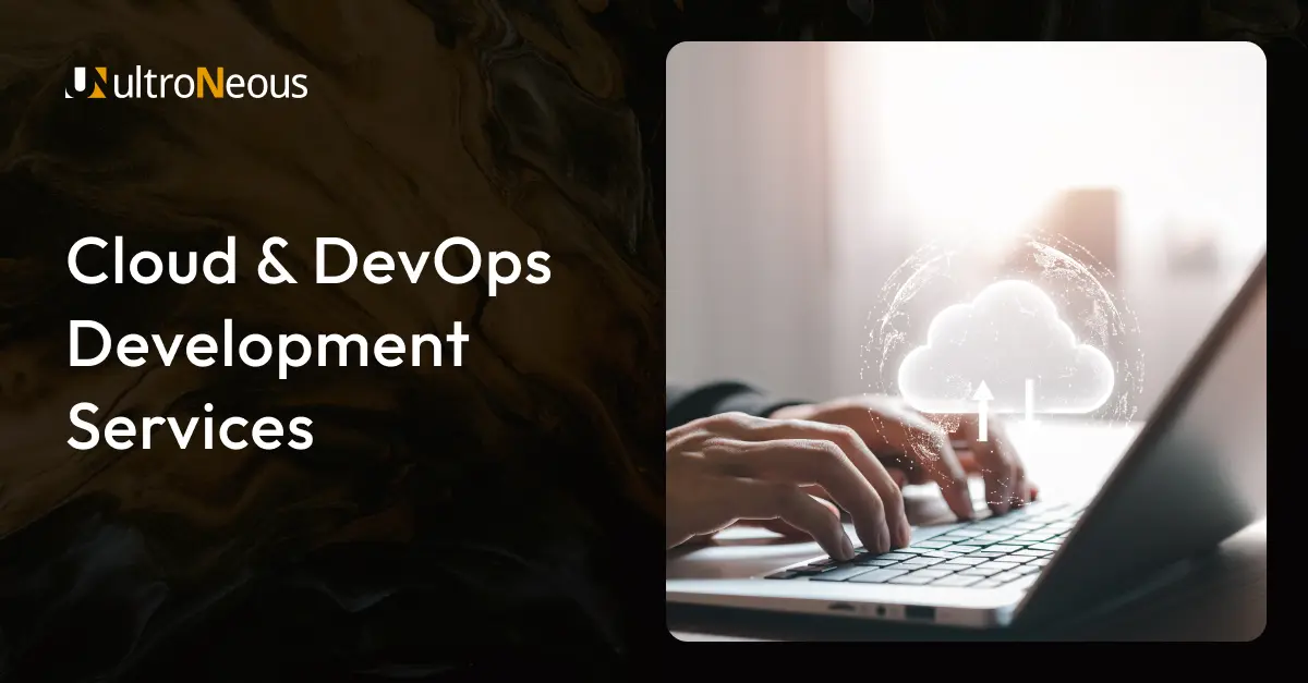 Cloud And Devops Development Services And Solutions Ultroneous